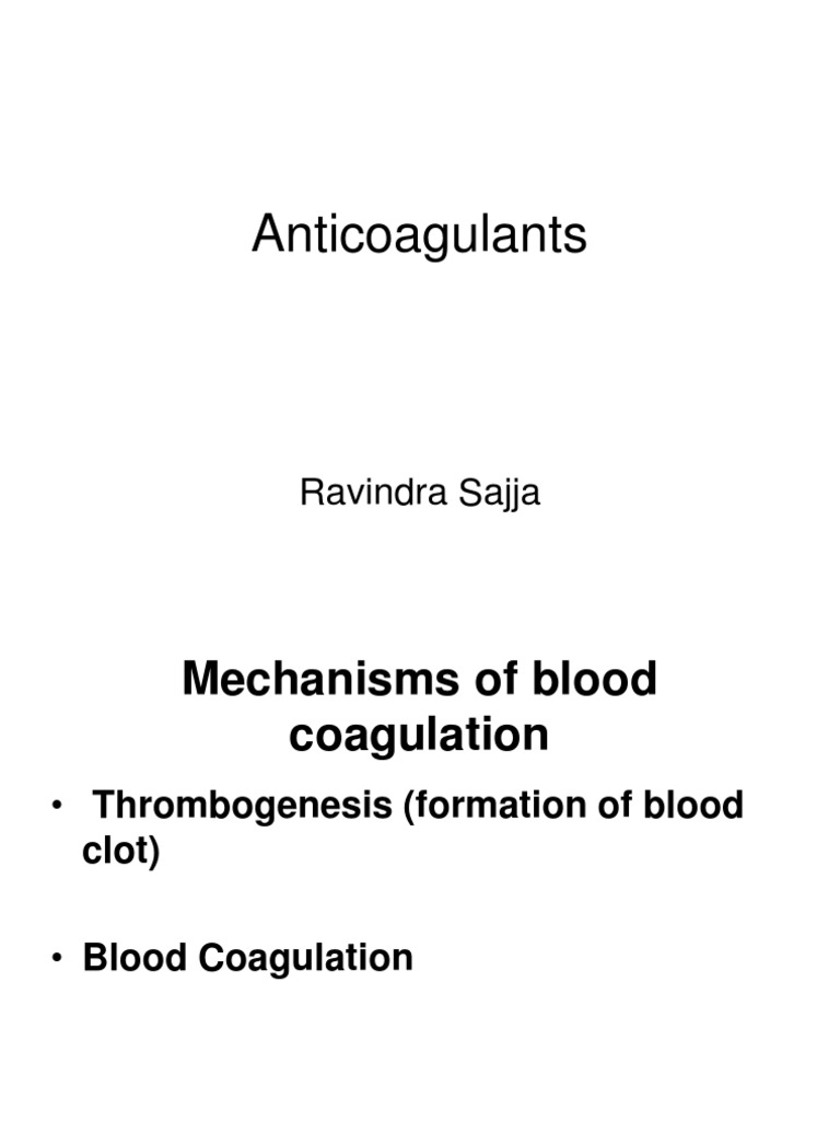 Anticoagulant Powerpoint Presentations | PDF | Coagulation | Tissue ...