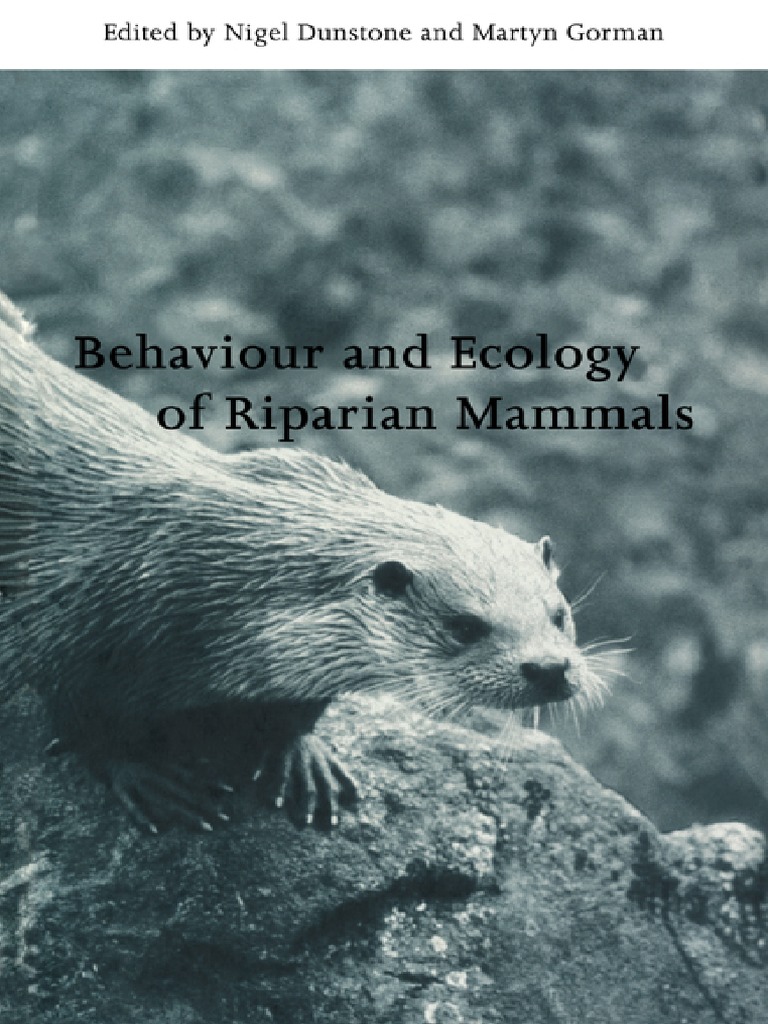 Behaviour and Ecology of Riparian Mammals | PDF | Animal Locomotion ...