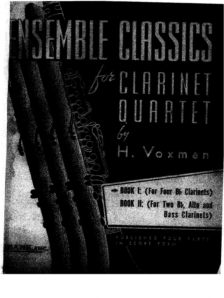 Voxman Ensembles Classics For Clarinet Quartet | PDF