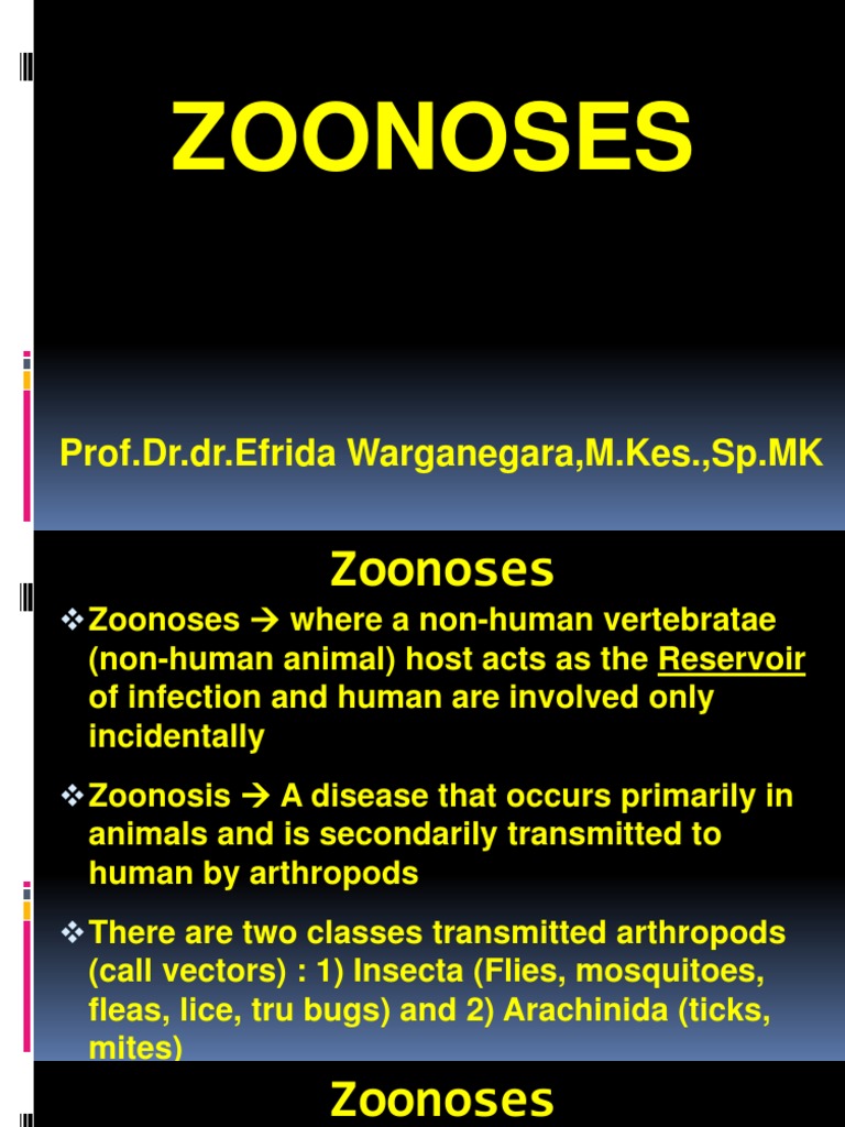 Zoonoses: Prof - DR.DR - Efrida Warganegara, M.Kes.,Sp - MK | PDF ...