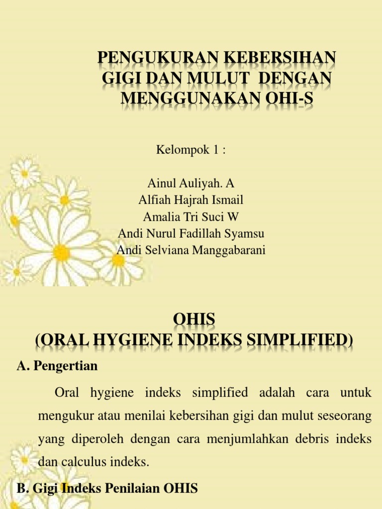 Pengukuran Kebersihan Gigi Dan Mulut Dengan Menggunakan Ohis | PDF