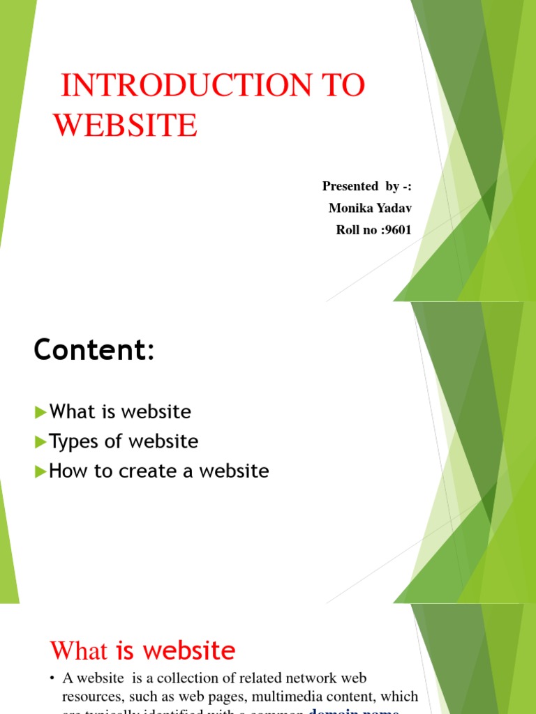 Introduction To Website: Presented by - : Monika Yadav Roll No:9601 ...