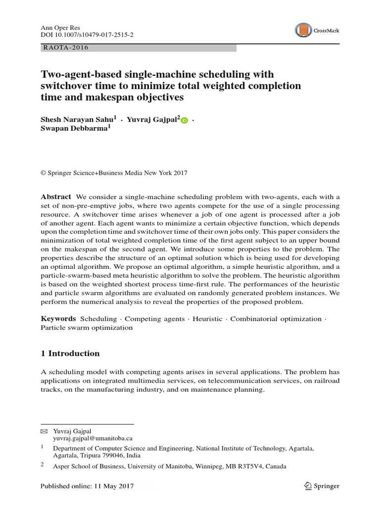 Two Agent Based Single Machine Scheduling With Switchover Time To Minimize Total Weighted