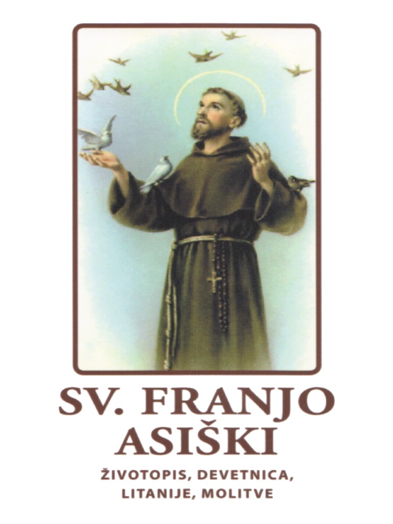 Sv. Franjo Asiski - Zivotopis, Devetnica, Litanije, Molitve | PDF
