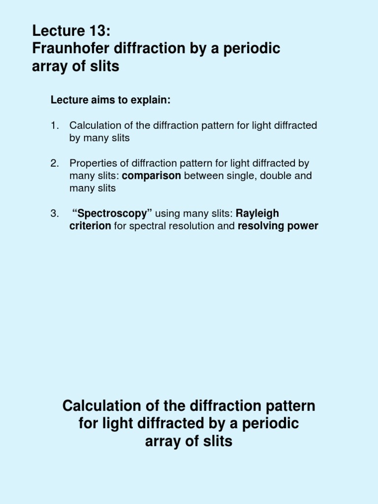 Lecture13 Diffraction by Many Slits PDF | PDF | Angular Resolution | Diffraction