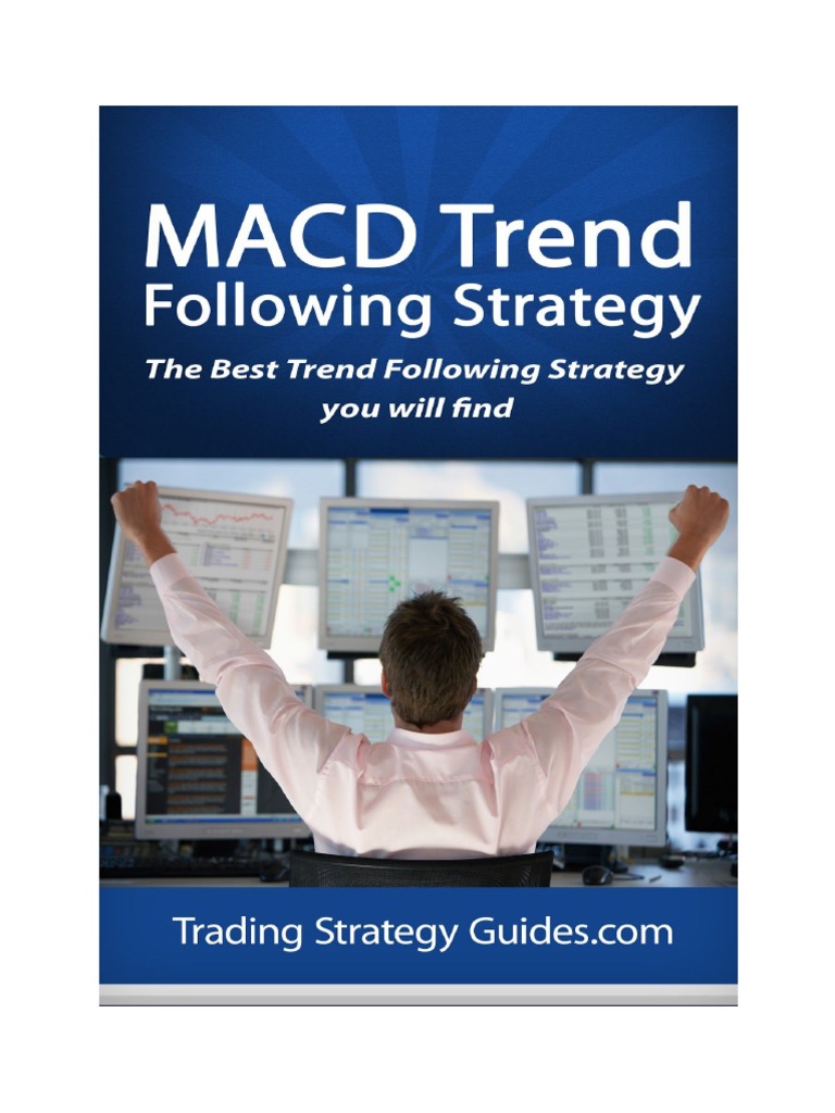 MACD Trend Following Strategy PDF | PDF | Financial Economics | Investing