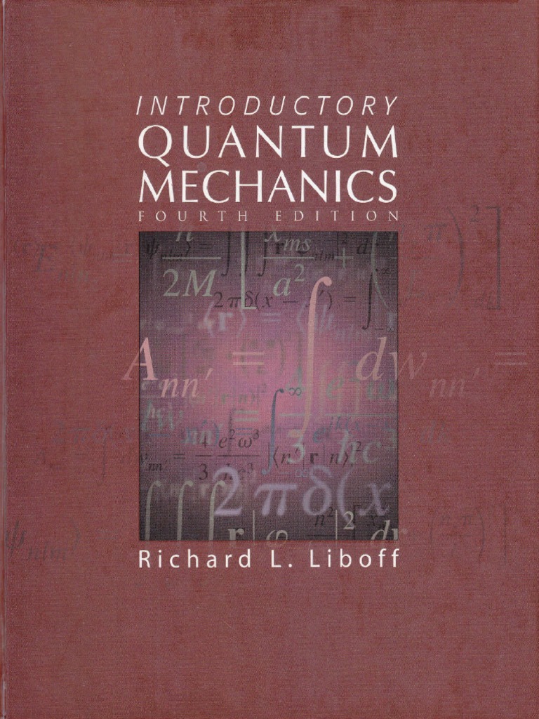 Introductory Quantum Mechanics by Richard L. Liboff PDF | Download Free PDF | Wave Function ...