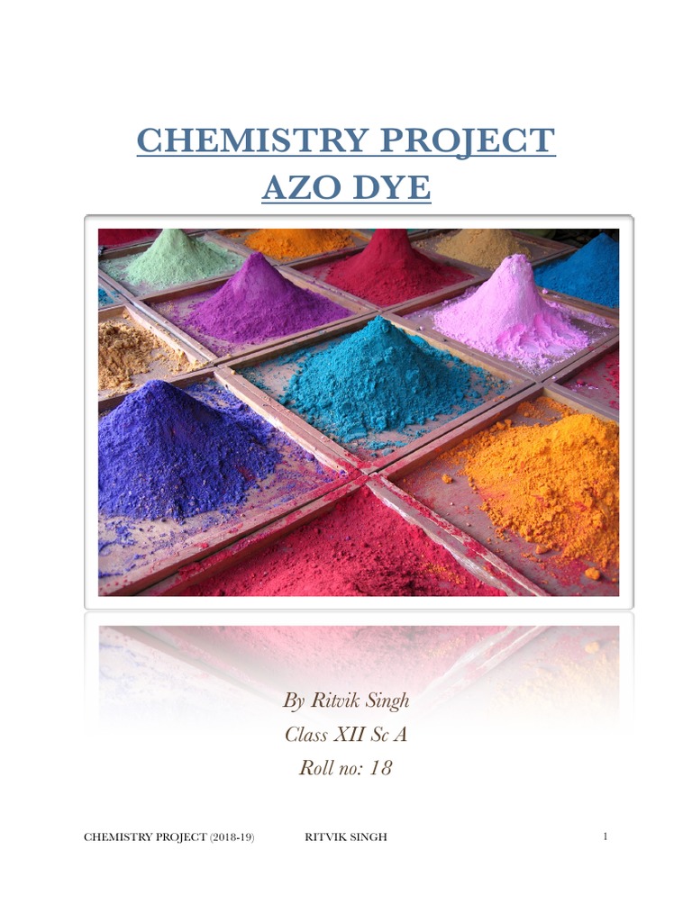 Azo Dye Chemistry Project Class 12 | PDF | Dye | Chemical Compounds