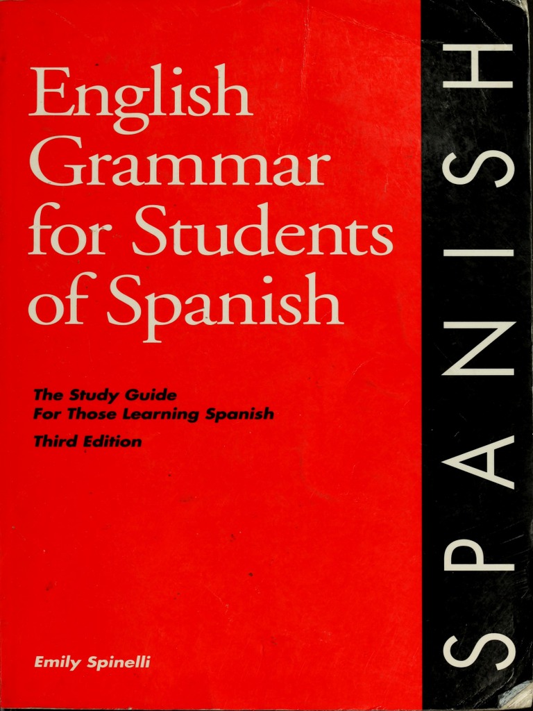 English Grammar For Students of Spanish - The Study Guide For Those ...