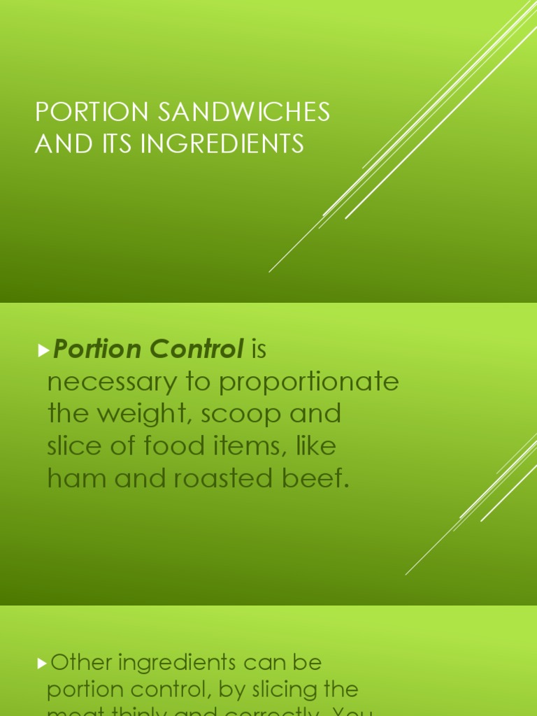 Portion Control for Sandwich Preparation | PDF | Cooking, Food & Wine ...