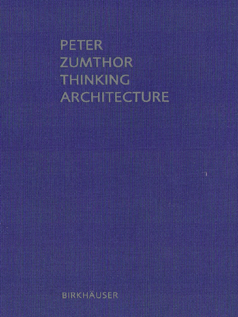 Peter Zumthor-Thinking-Architecture PDF | PDF