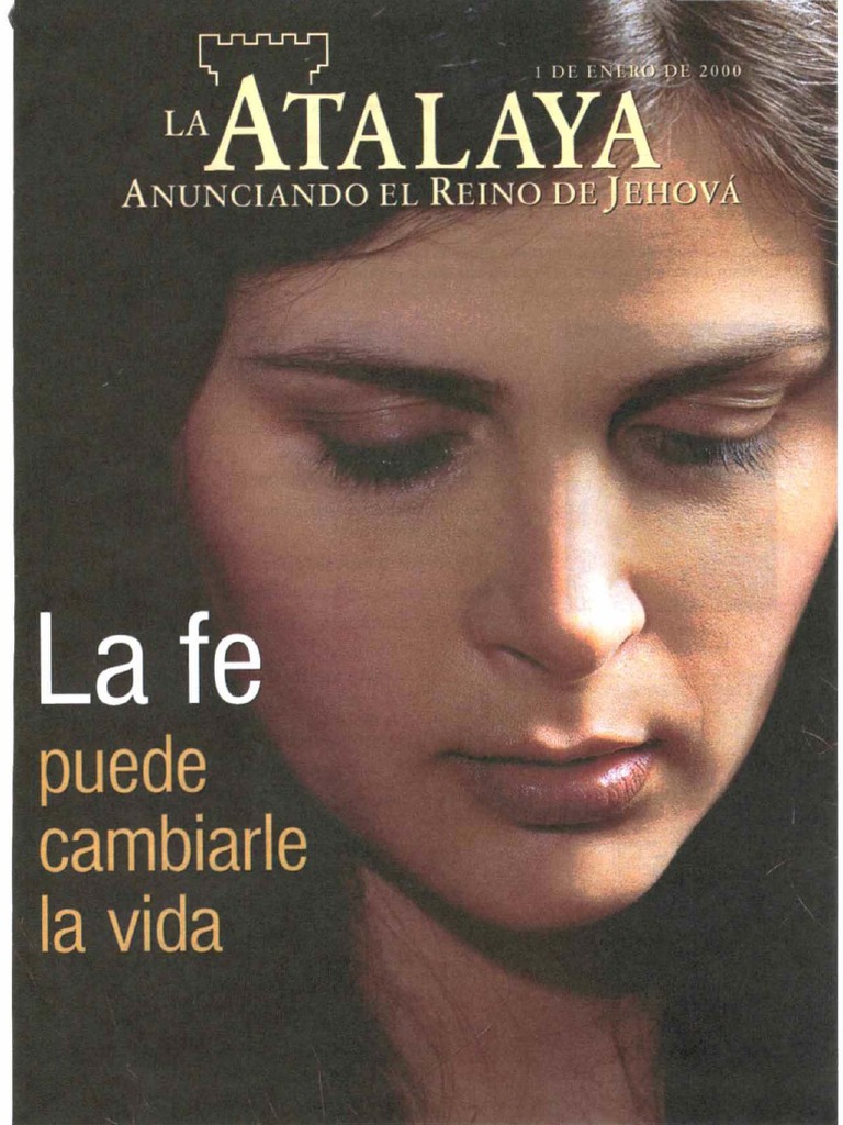 La Atalaya: Fe que transforma vidas | PDF | Fe | Jesús