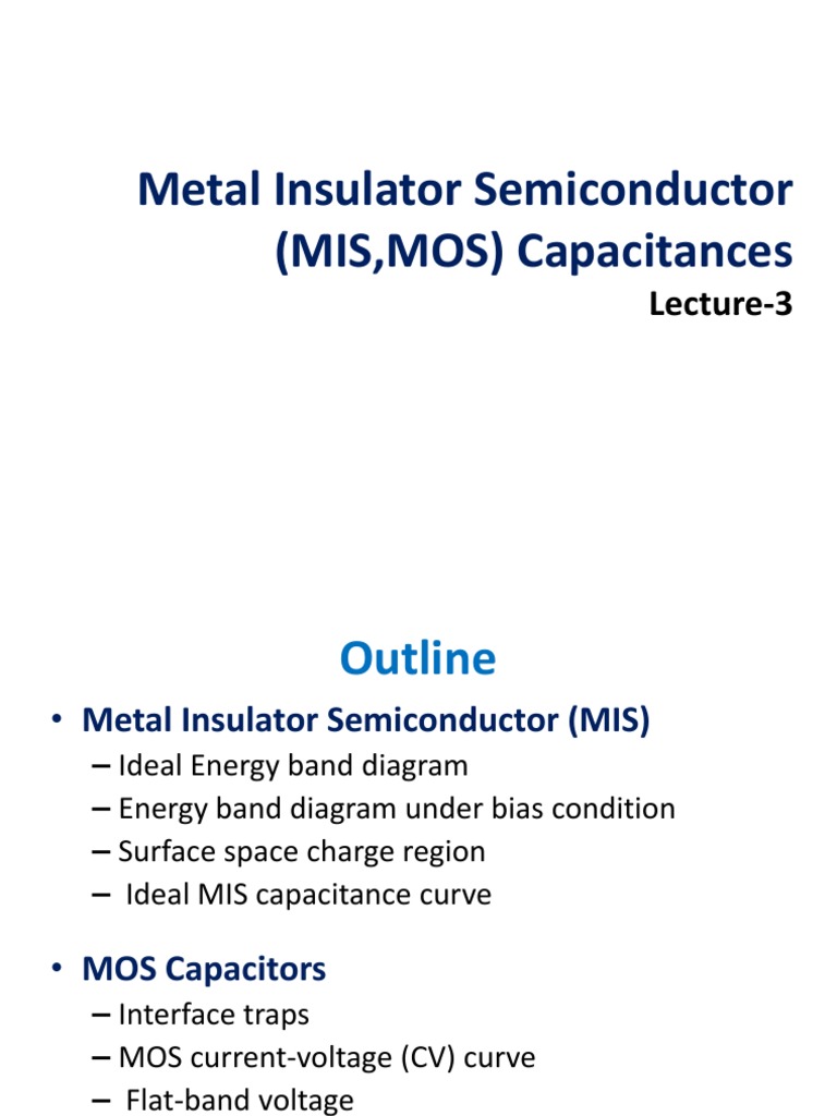 Lecture 4 - MOS Capacitors | PDF | Mosfet | Capacitor