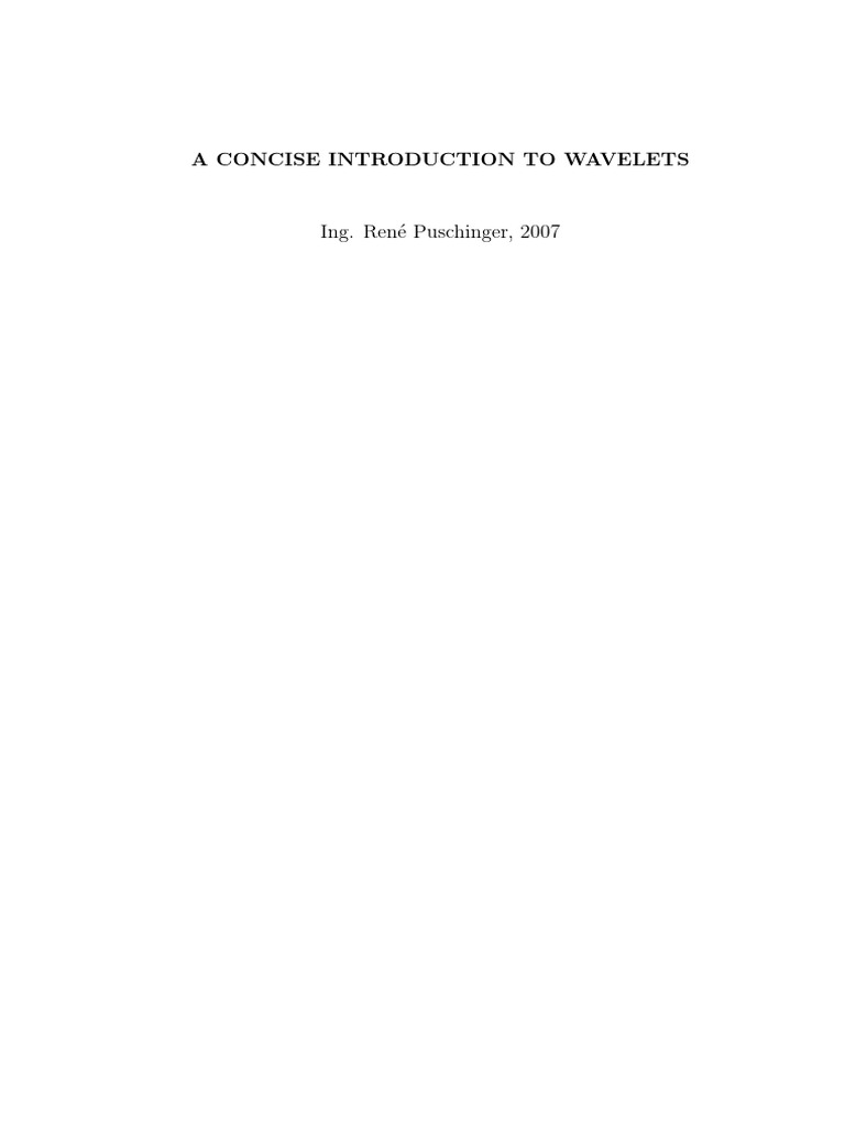 Concise Introduction To Wavelets Pdf Wavelet Fourier Transform