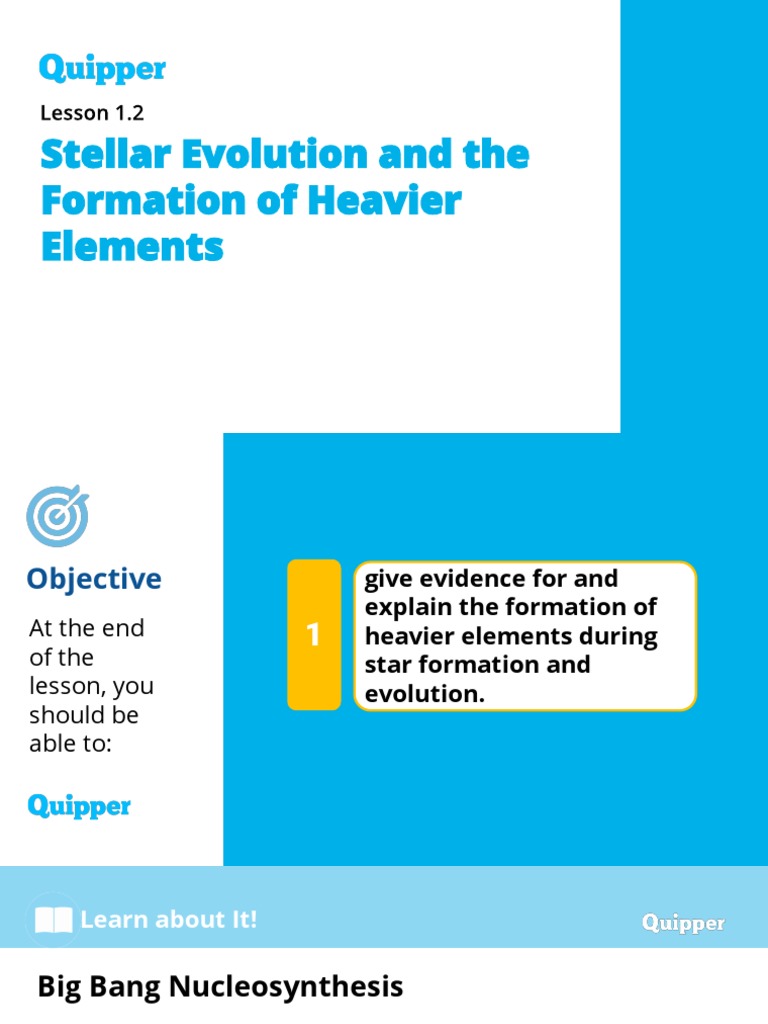 Physical Science SHS 1.2 Stellar Evolution and The Formation of Heavier ...