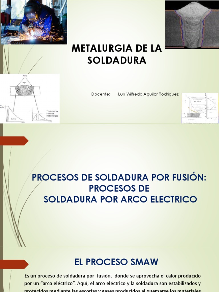 Metalurgia de La Soldadura - Procesos de Soldadura | PDF | Soldadura | Construcción