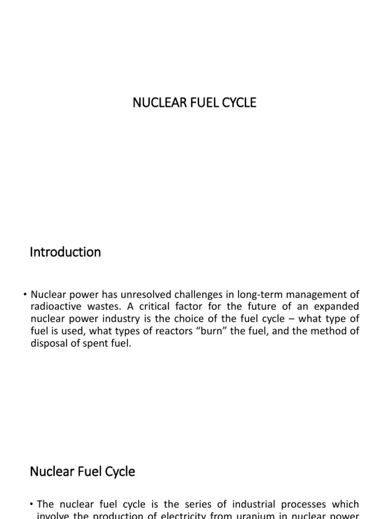 Nuclear Fuel Cycle | PDF | Uranium | Nuclear Fuel