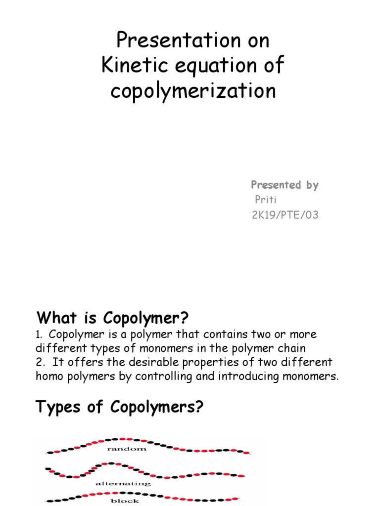 Copolymerization Kinetics | PDF | Science & Mathematics