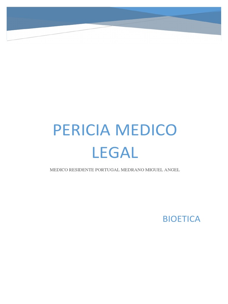 Peritaje Médico Legal Parte 8 Bioetica | PDF | Testigo experto ...
