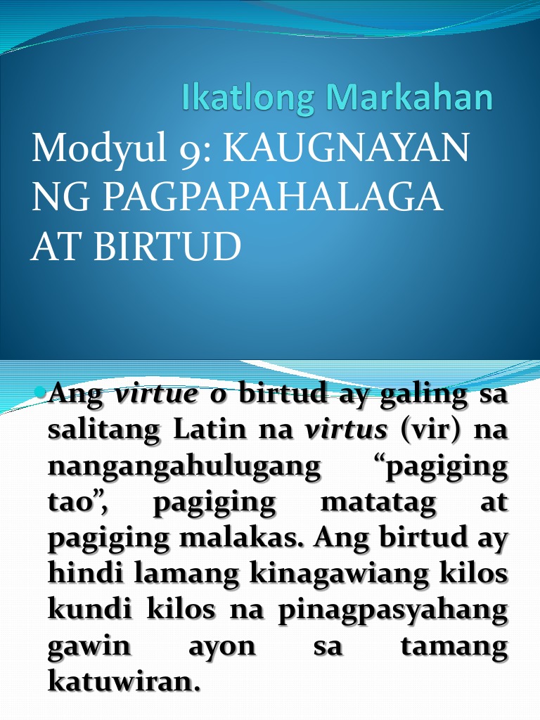 MODYUL 9 Birtud at Pagpapahalaga | PDF