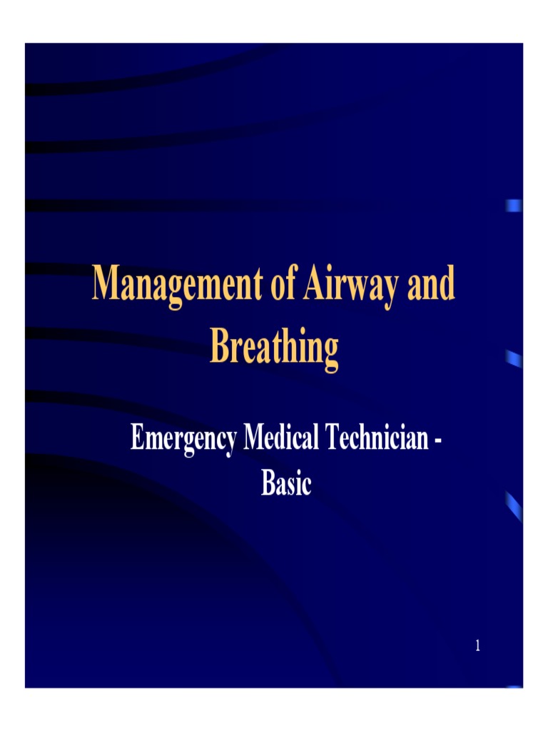 13 EMT Airway Management Slides PDF | PDF | Breathing | Respiration