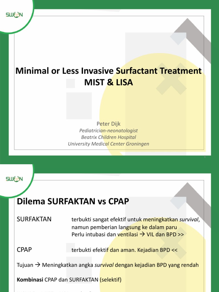 3.1 KESIMPULANMinimal or Less Invasive Surfactant Treatment (MIST ...