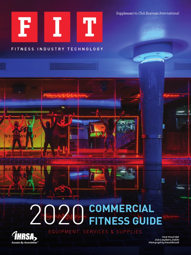 F.I.T. 2020: IHRSA's Commercial Fitness Guide | PDF | Physical Fitness ...