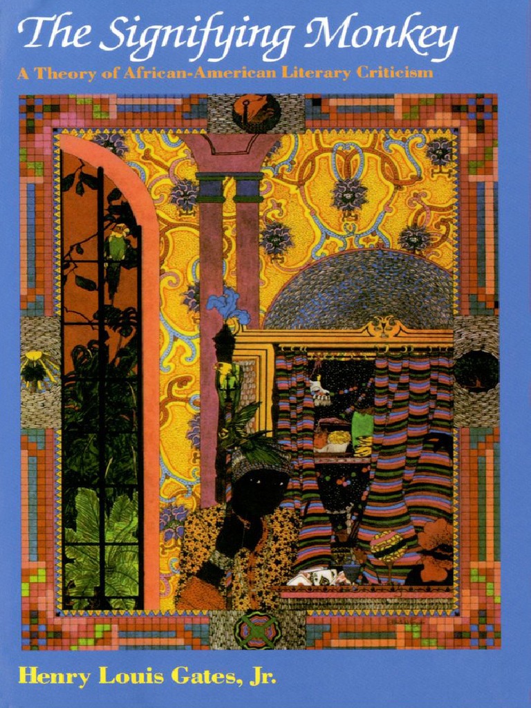 Henry Louis Gates - The Signifying Monkey - A Theory of African ...
