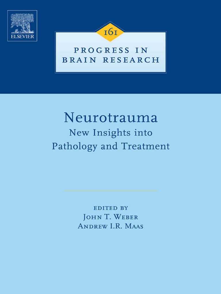 (Progress in Brain Research 161) John T. Weber and Andrew I.R. Maas ...