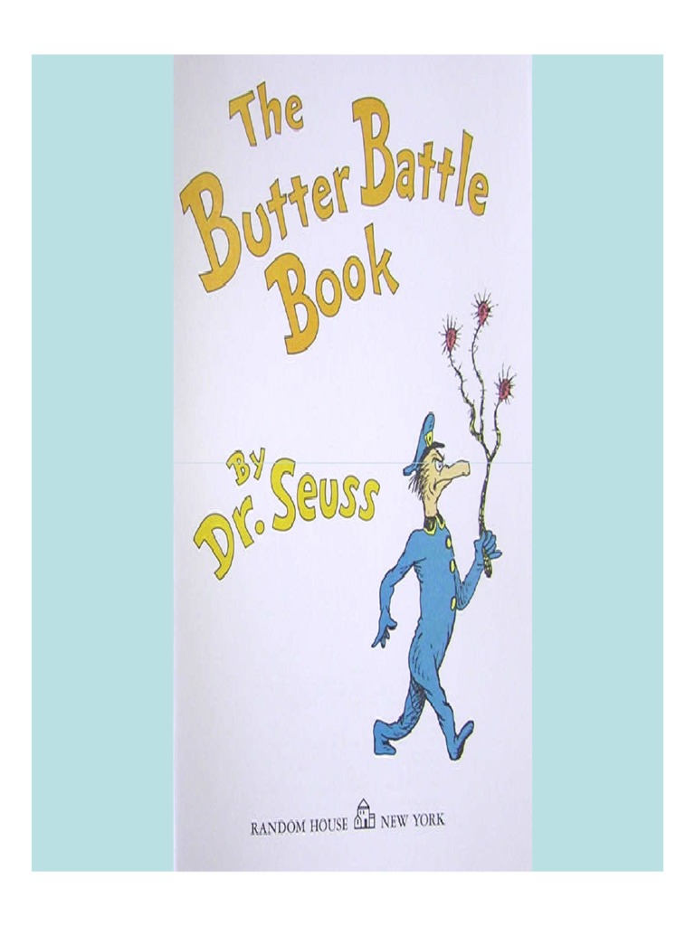 The Butter Battle Book - Dr. Seuss PDF | PDF