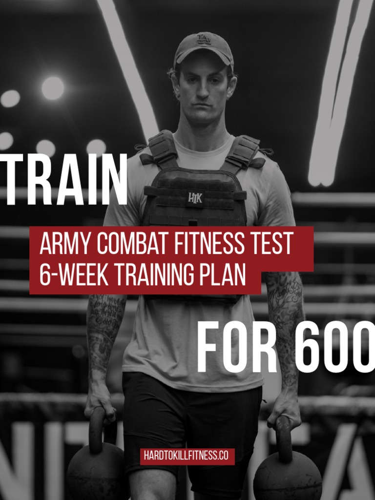 Acft 6-Week Training Plan | PDF | Strength Training | Physical Fitness