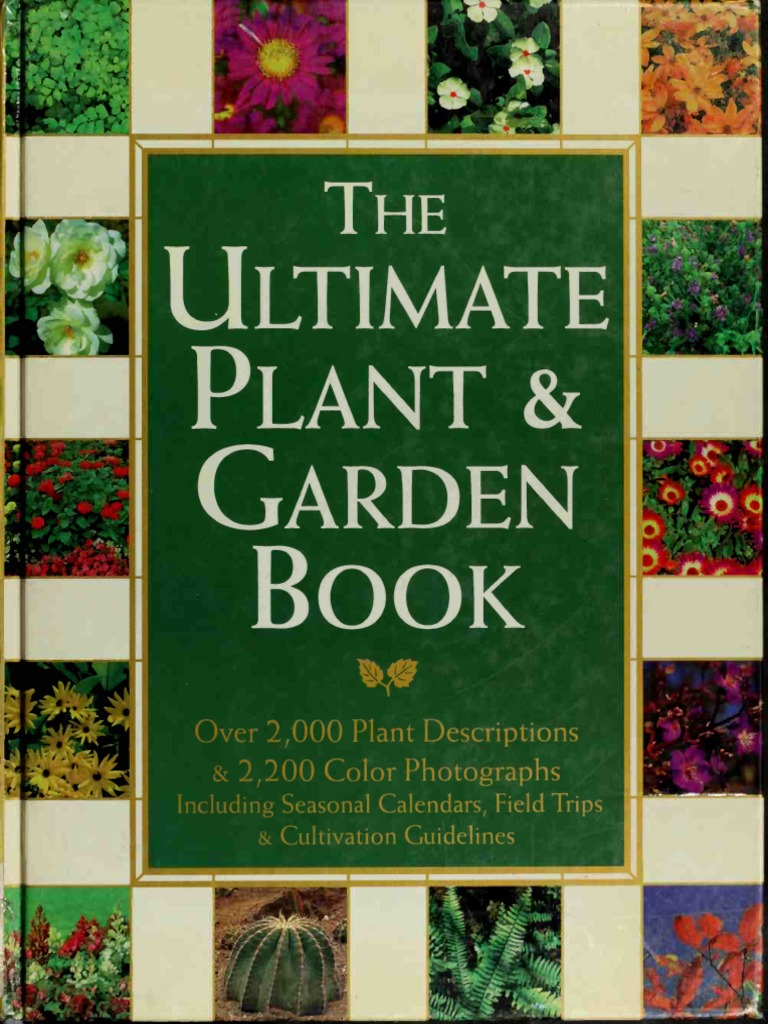 The Ultimate Plant and Garden Book PDF | PDF | Gardens | Lawn