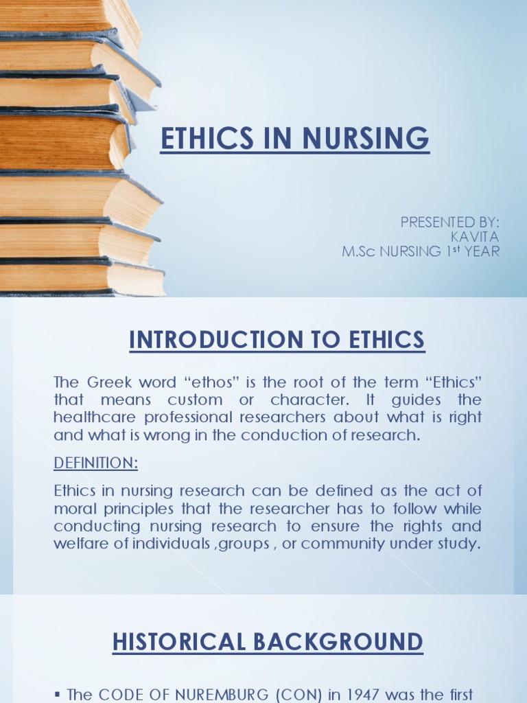 Ethics in Nursing | PDF | Informed Consent | Applied Ethics