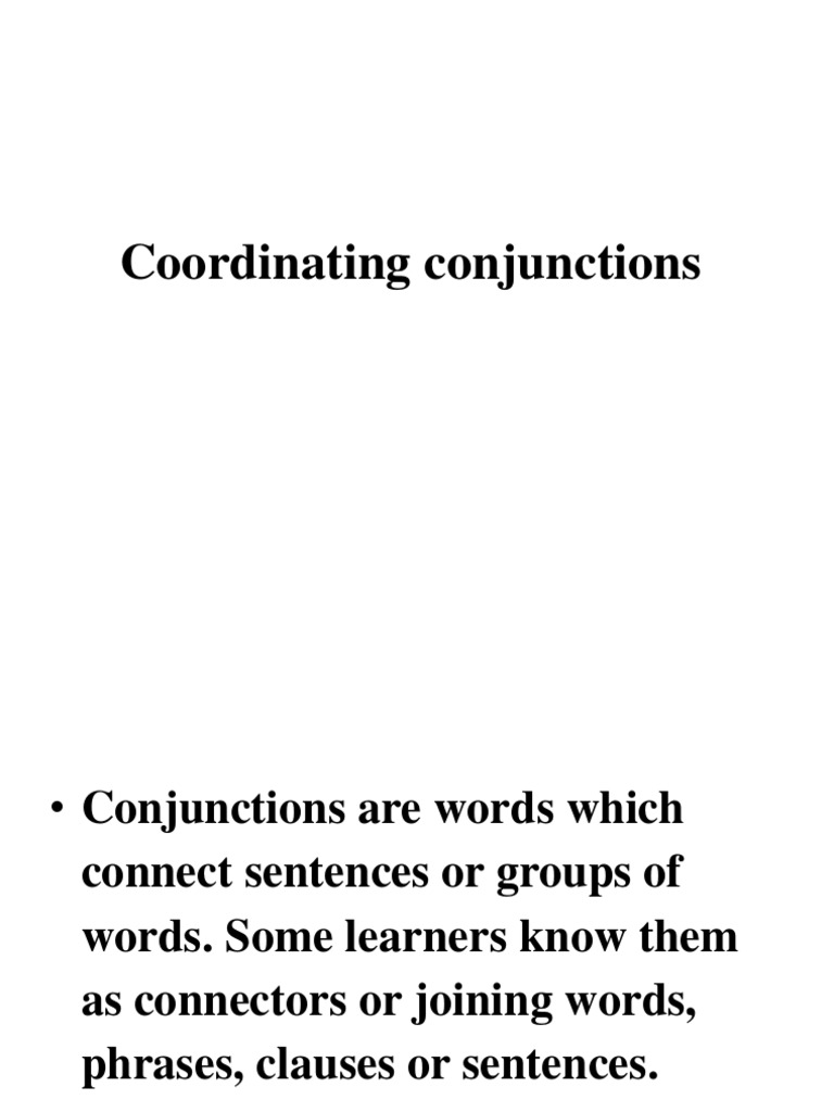 PPT Coordinating Conjunction (Fanboys) | PDF | Linguistic Typology ...