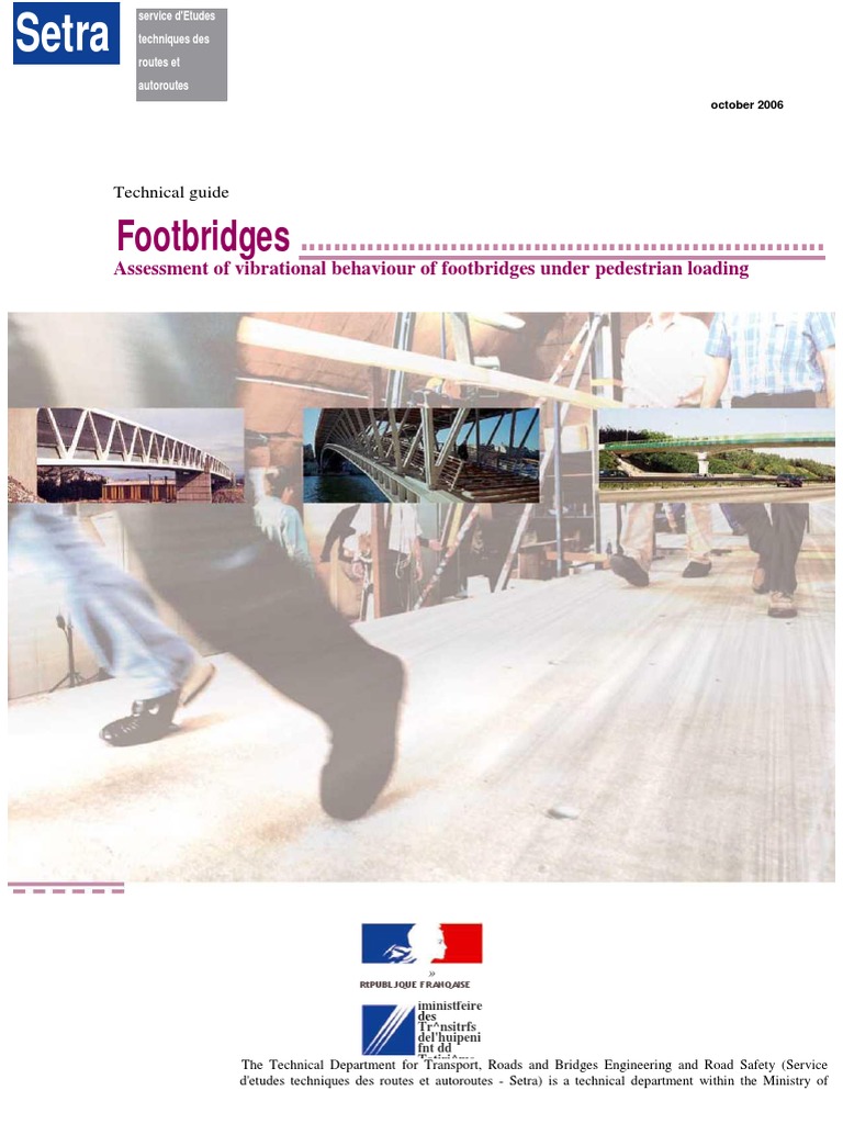 Footbridges Assessment of Vibrational Behaviour of Footbridges Under ...
