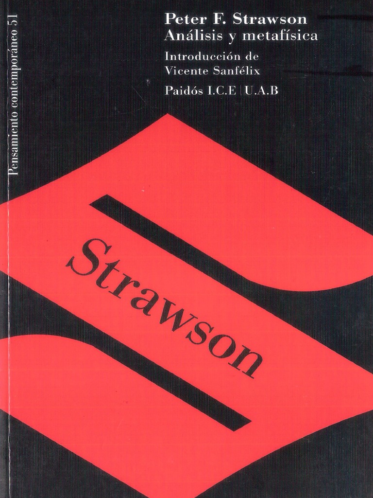 Strawson Peter - Analisis Y Metafisica PDF | PDF