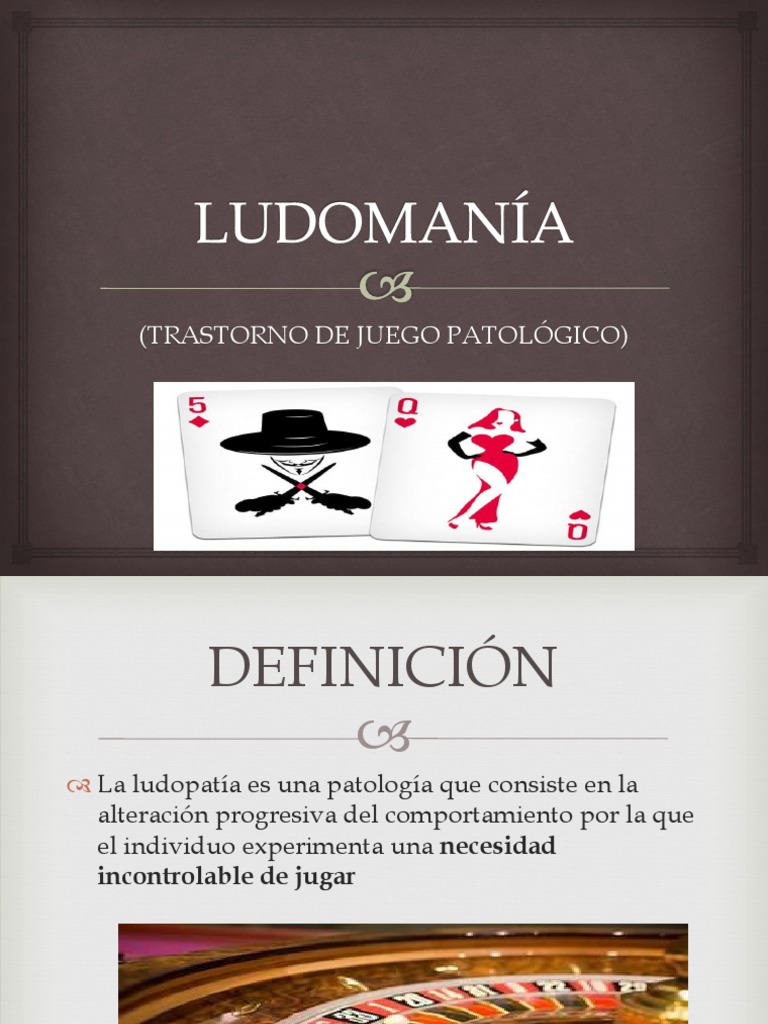 Ludomanía: Definición y Tratamiento | PDF | Salud y bienestar