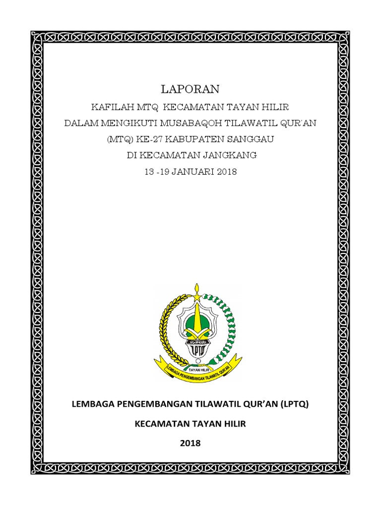 Laporan Kafilah MTQ Tayan Hilir 2018 | PDF | Bisnis