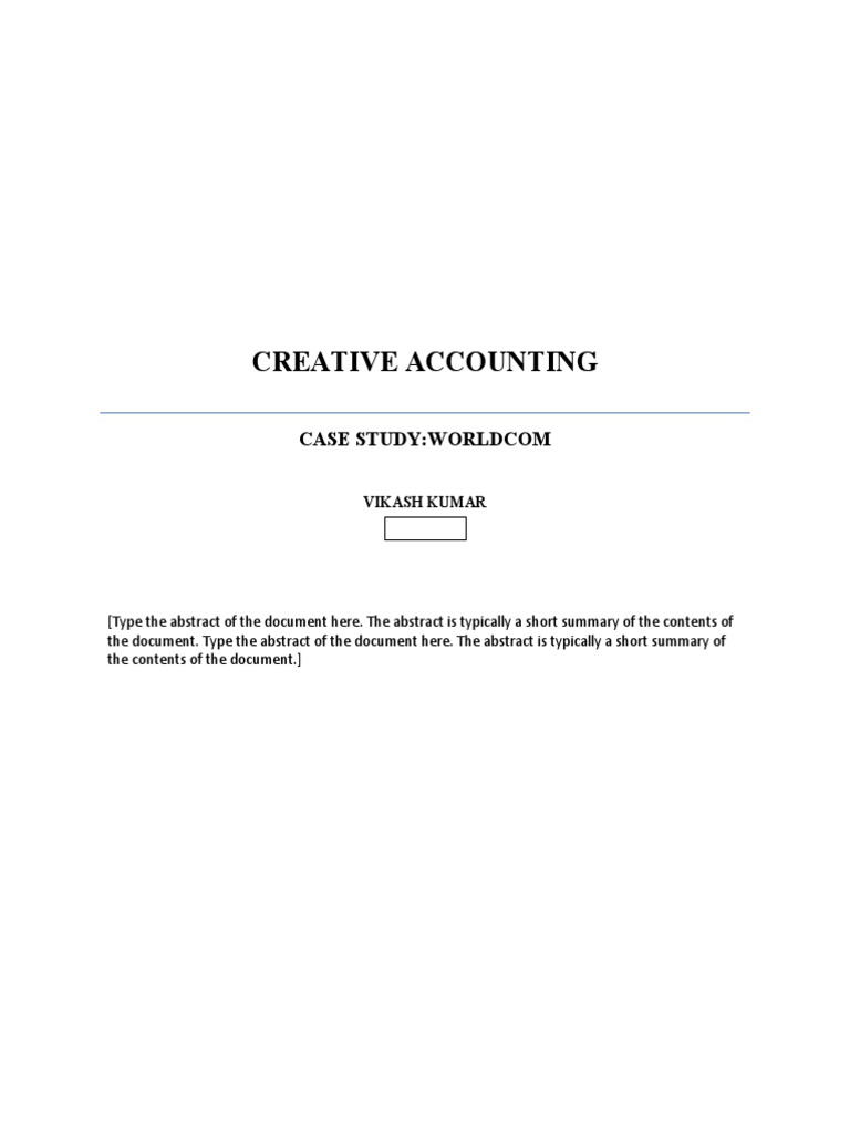 Creative Accounting: Case Study:Worldcom | PDF | Business | Economies