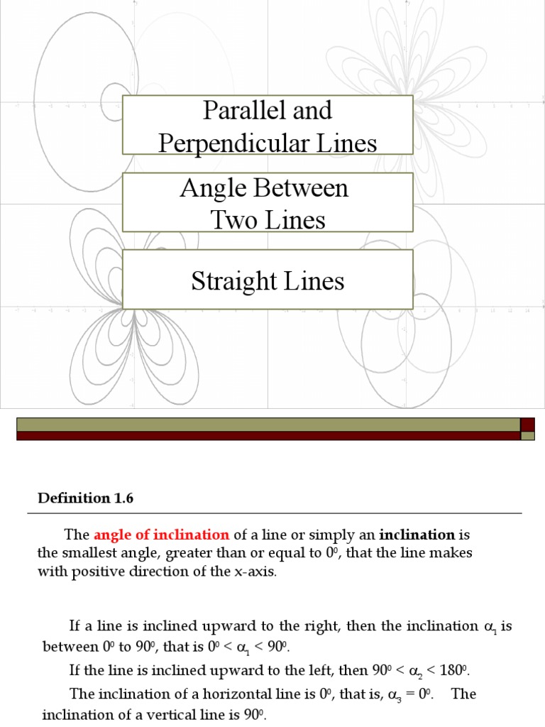 Parallel and Perpendicular Lines Angle Between Two Lines Straight Lines ...