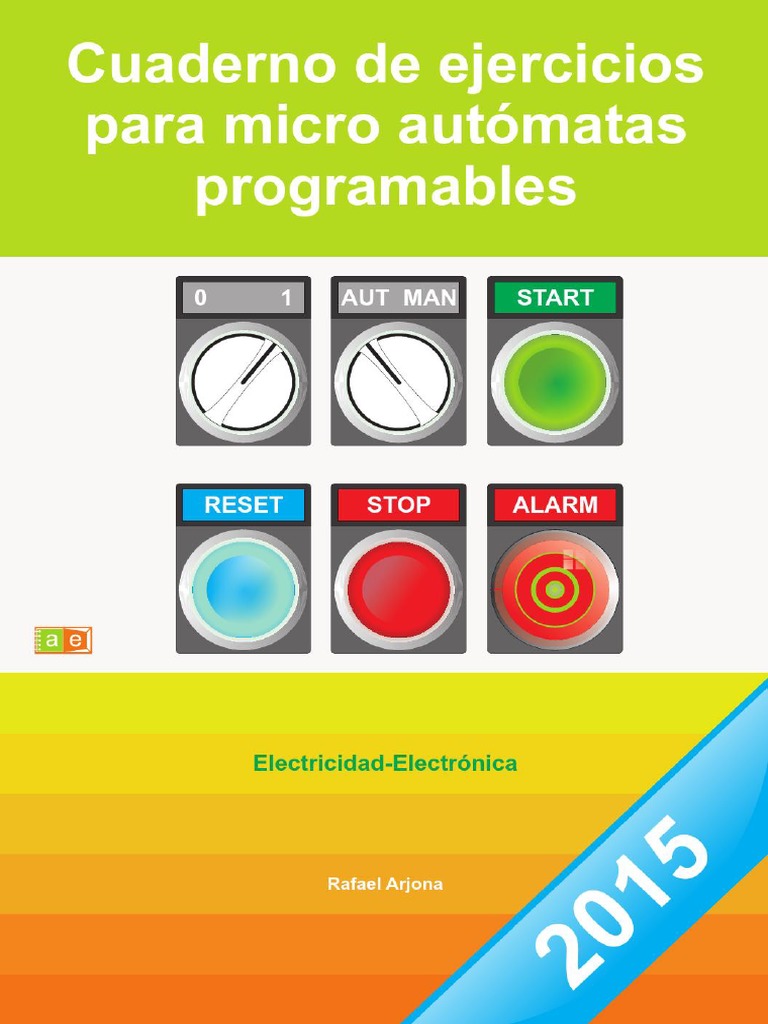 Cuadernos de Ejercicios para Micro Automatas Programables PDF | PDF