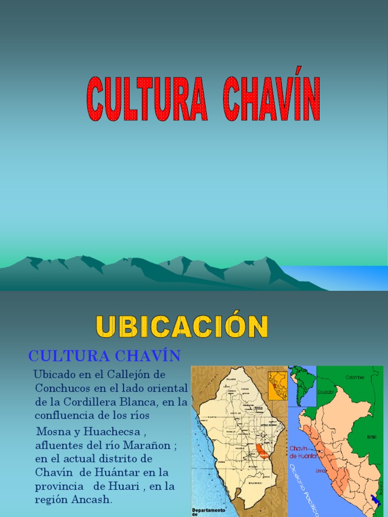Ubicación de la Cultura Chavín | PDF | Cultura (general)