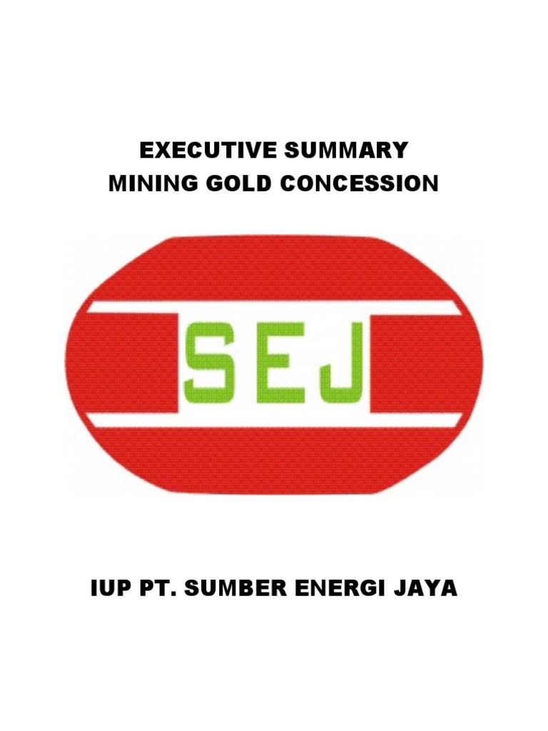 Summary of SEJ Gold Mining Concession | PDF | Mining | Resource Extraction