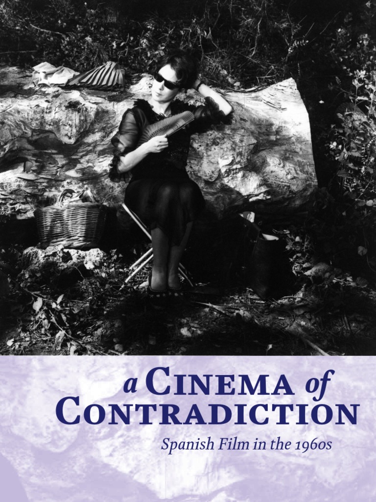 A Cinema of Contradiction - Spanish Fil in 1960s | PDF | Francoist ...