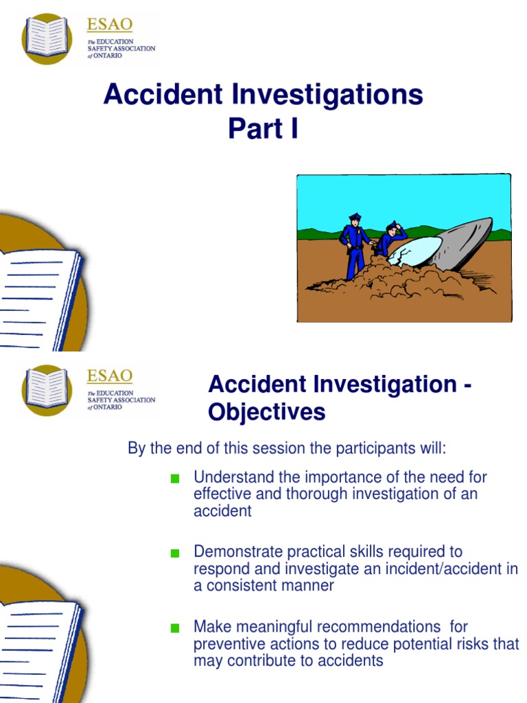 Effective Accident Investigation: Understanding the Causes and ...