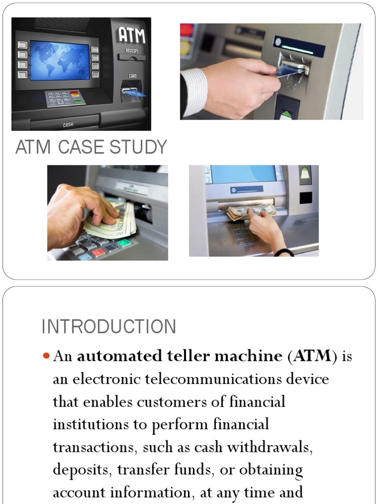 Atm Case Study | Download Free PDF | Automated Teller Machine ...