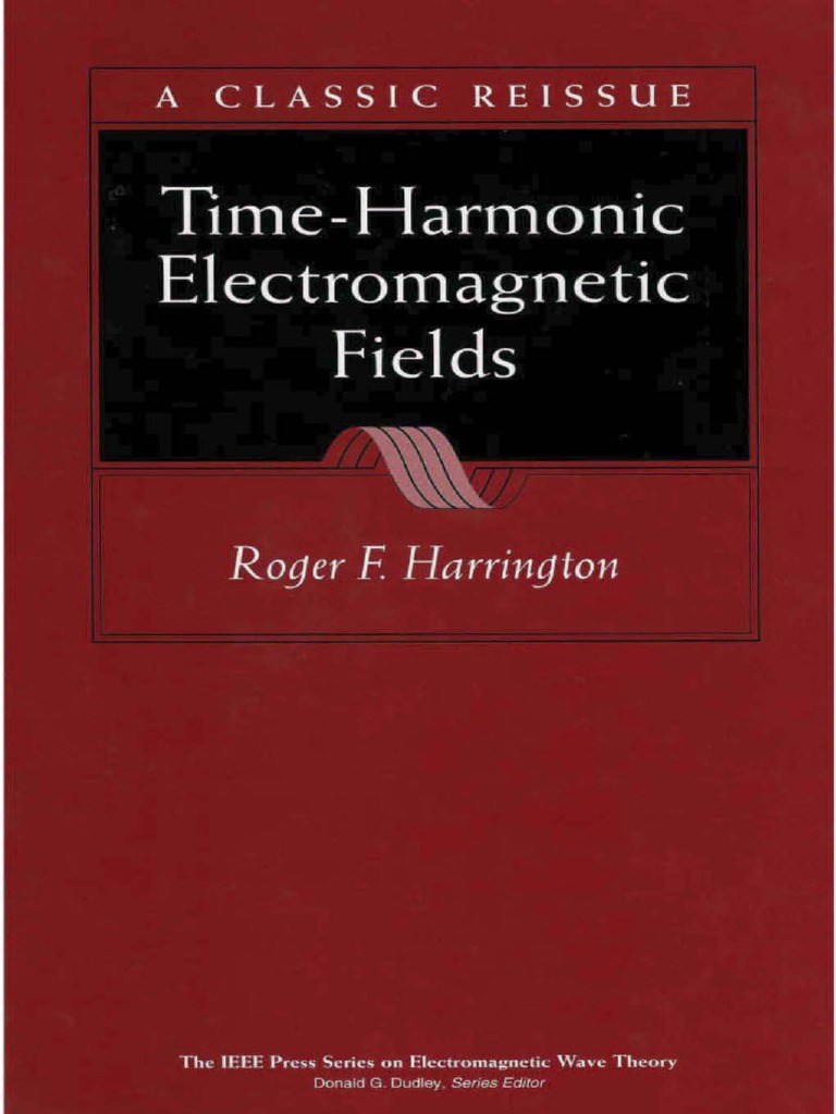 Time-Harmonic Electromagnetic Fields PDF | PDF | Waveguide | Electron