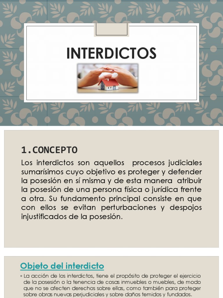 INTERDICTOS | PDF | Posesión (Ley) | Ley procesal