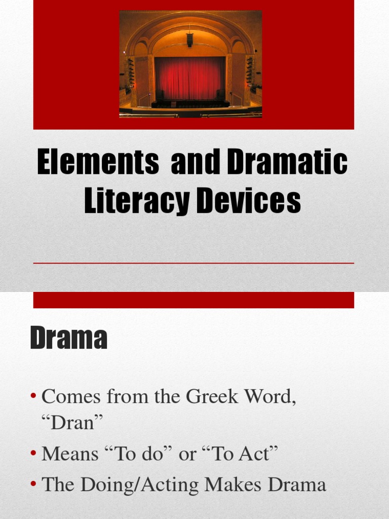 Elements of Drama and Literary Devices | PDF | Play (Theatre) | Theatre