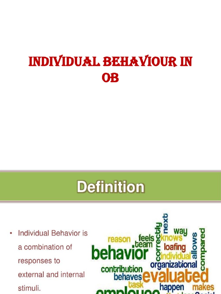 Individual Behaviour in Ob | PDF | Self Actualization | Motivation